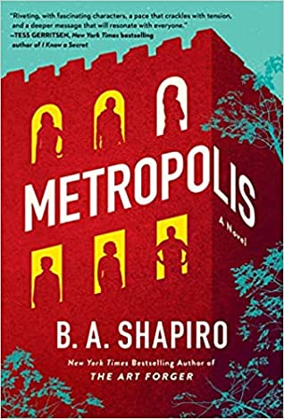 Metropolis by B.A. Shapiro #bookreview – Always With a Book